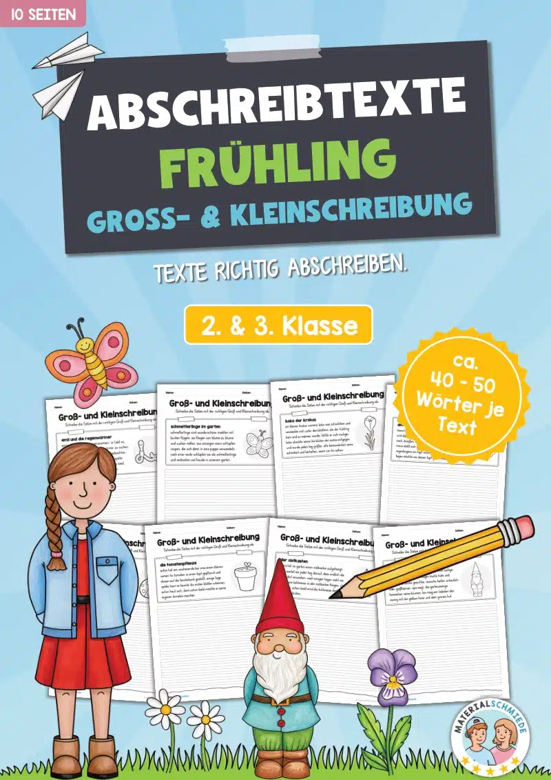 10 Abschreibtexte zum Frühling: Groß- und Kleinschreibung
